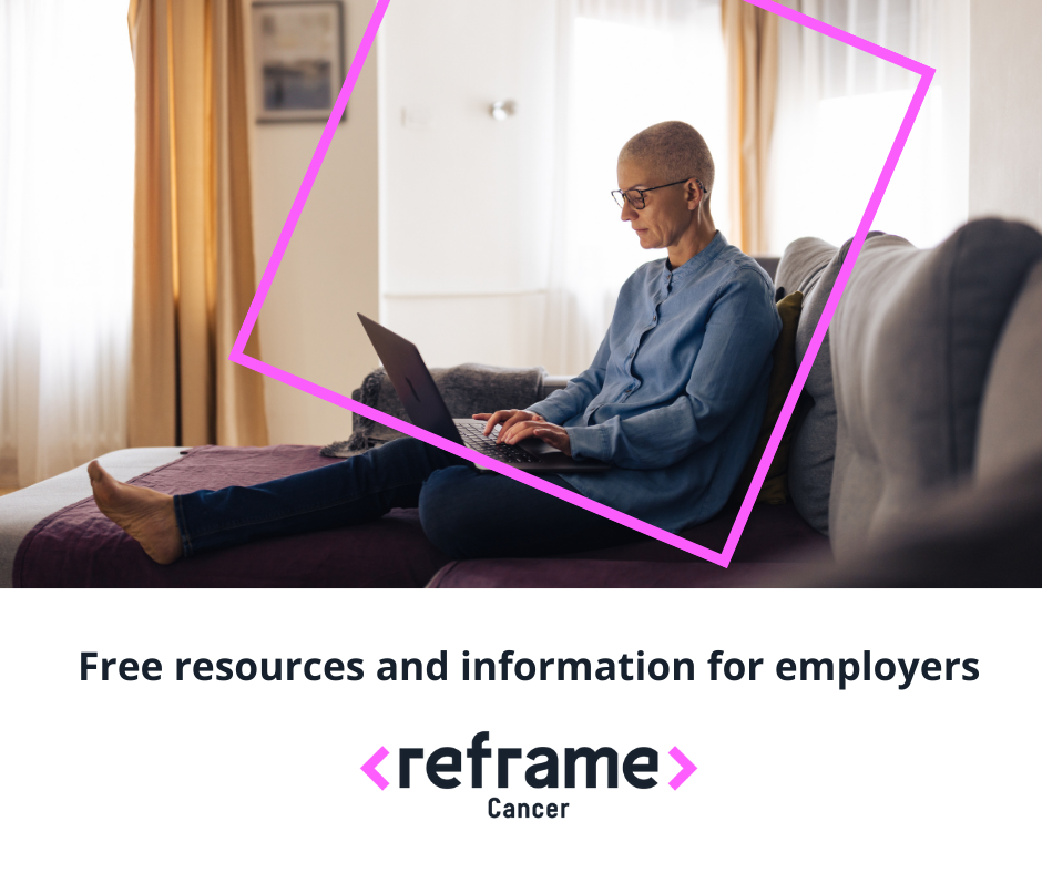 Free Cancer Information and Resources for Employers | Reframe Cancer