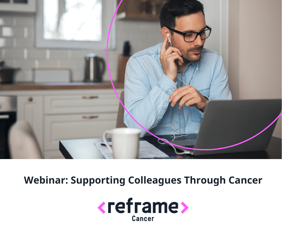 How to Support Employees Working Through Cancer Training Webinar